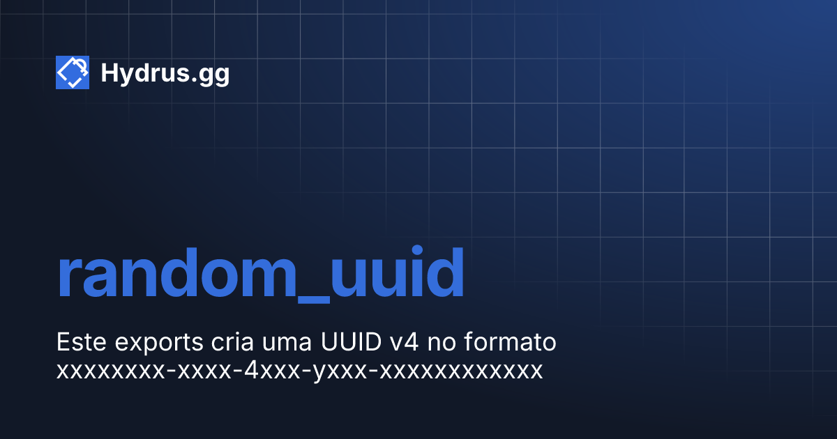random_uuid | Hydrus.gg